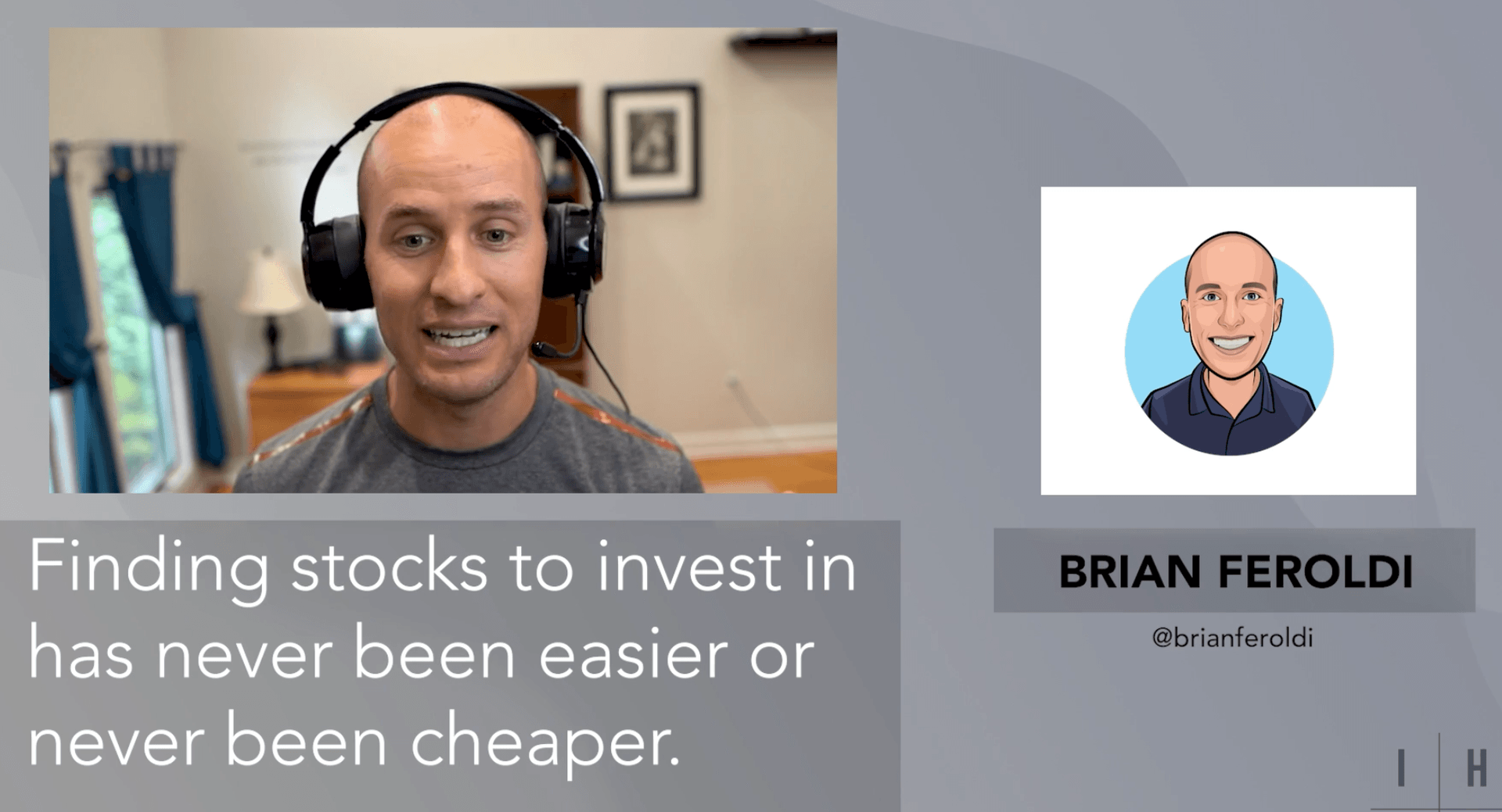 IHAQ- Brian Feroldi: Finding the Right Stocks - path8 Productions